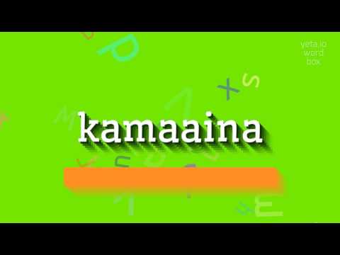 How to say "kamaaina"! (High Quality Voices)