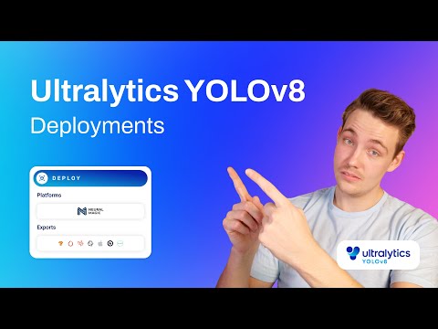 Deployment and Integrations Ultralytics YOLOv8 | Episode 33