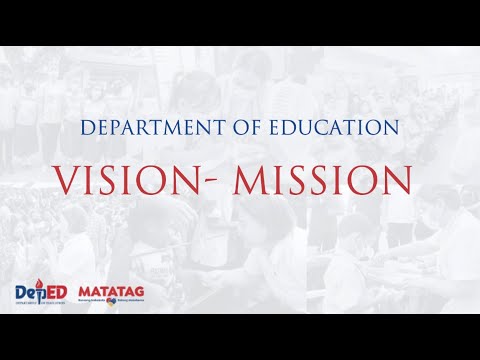 The Department of Education (DepEd) Vision Mission