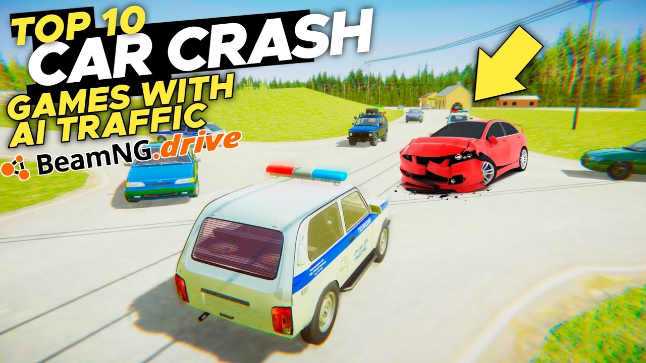 TOP 10 Best Car Crash Simulators Like BeamNG Drive with AI Traffic for Android & iOS 2025