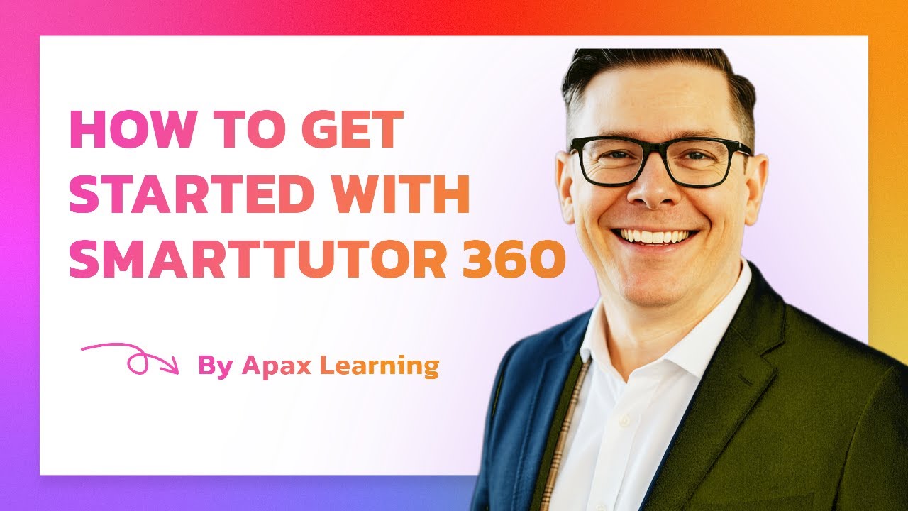 How to get started with SmartTutor 360