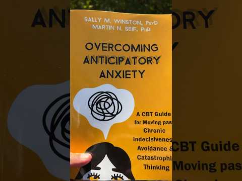 The Problem Of Too Much Thinking - Overcoming Anticipatory Anxiety