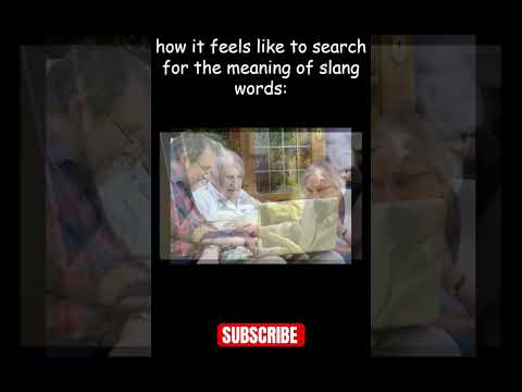 how it feels like to search for the meaning of slang words: #shorts #relatablememe #randommeme