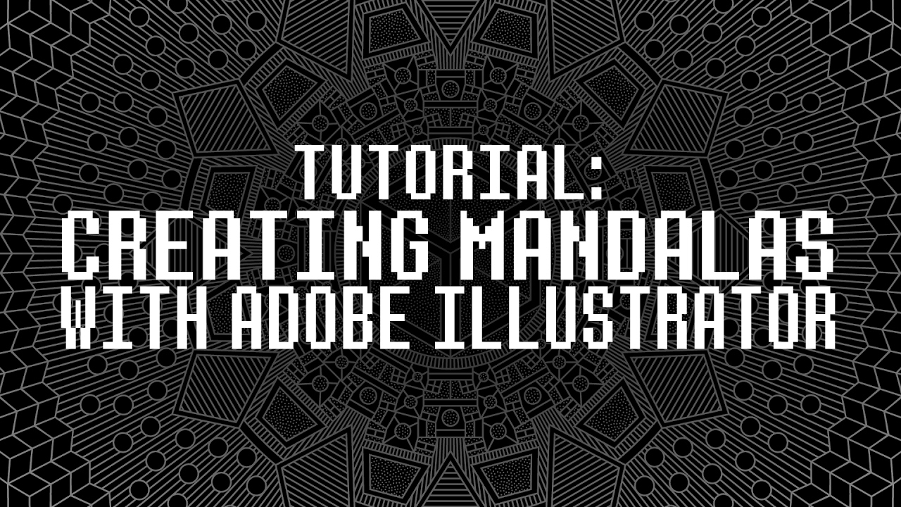 Tutorial #3 - Creating Mandalas with Adobe Illustrator