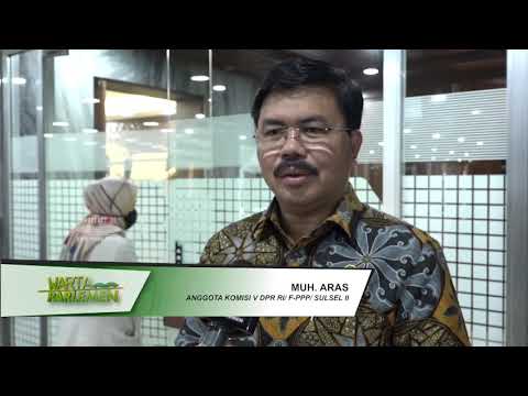 WARTA PARLEMEN - DPR RI APRESIASI PENYERAPAN ANGGARAN KEMENHUB