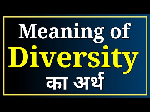 Unlocking the Secrets: Discover the Meaning of Diversity in Hindi!