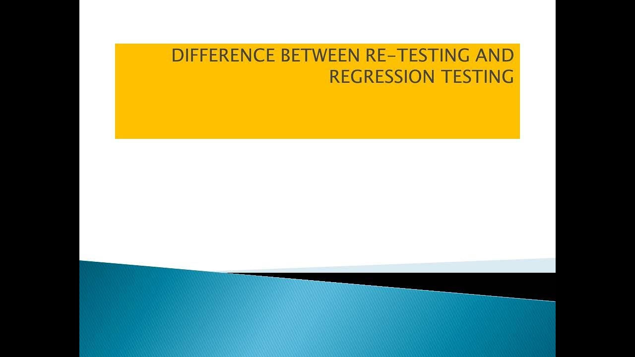 Difference between Re -testing and regression testing