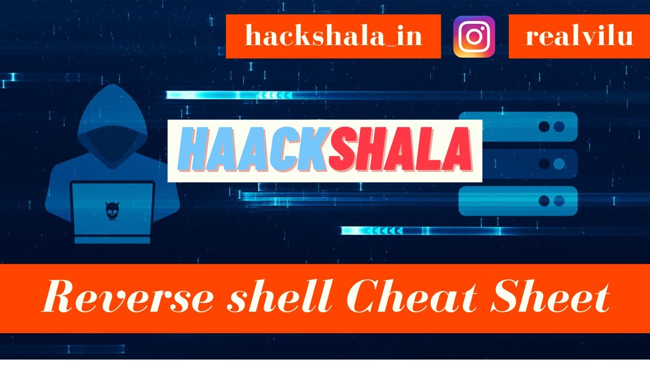 Reverse Shell Cheat Sheets