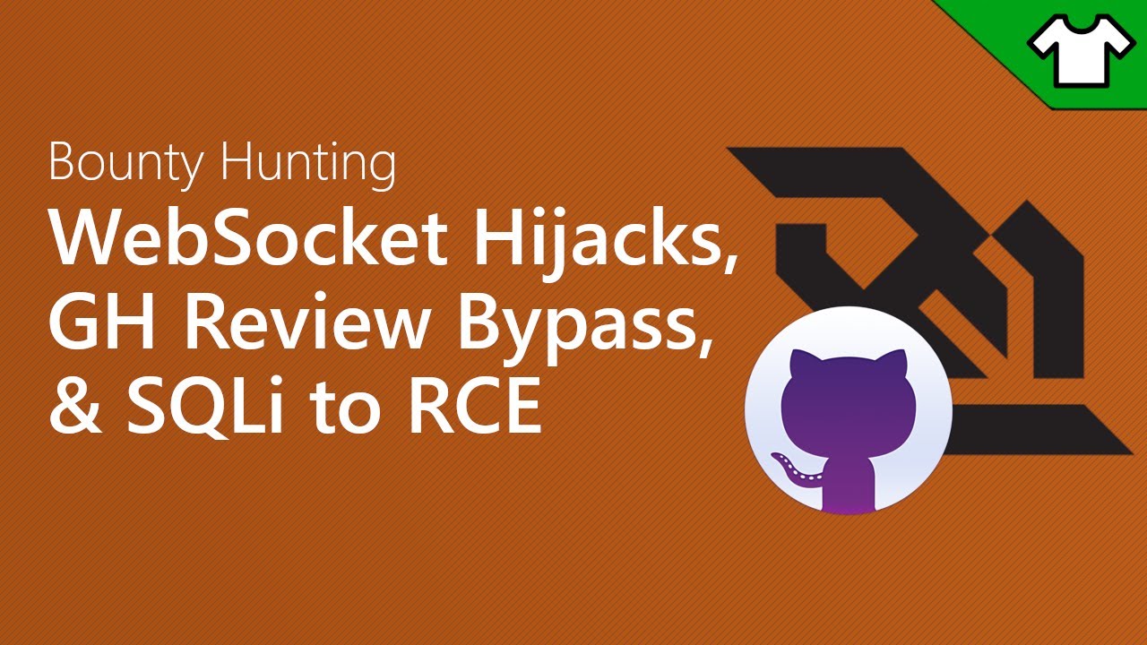 091 - WebSocket Hijacking, GitHub review bypass and SQLi to RCE [Bug Bounty Podcast]