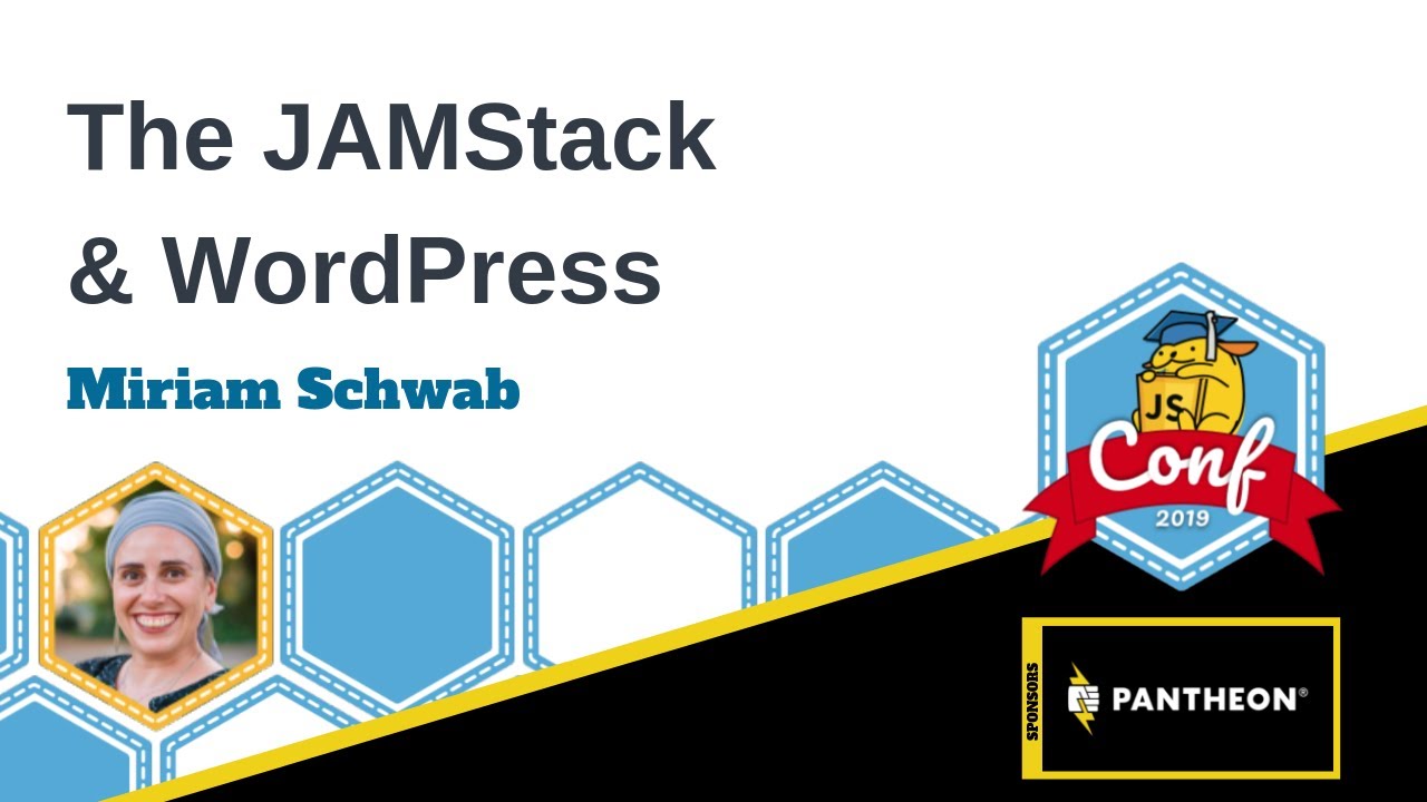 JAMStack and WordPress w Miriam Schwab