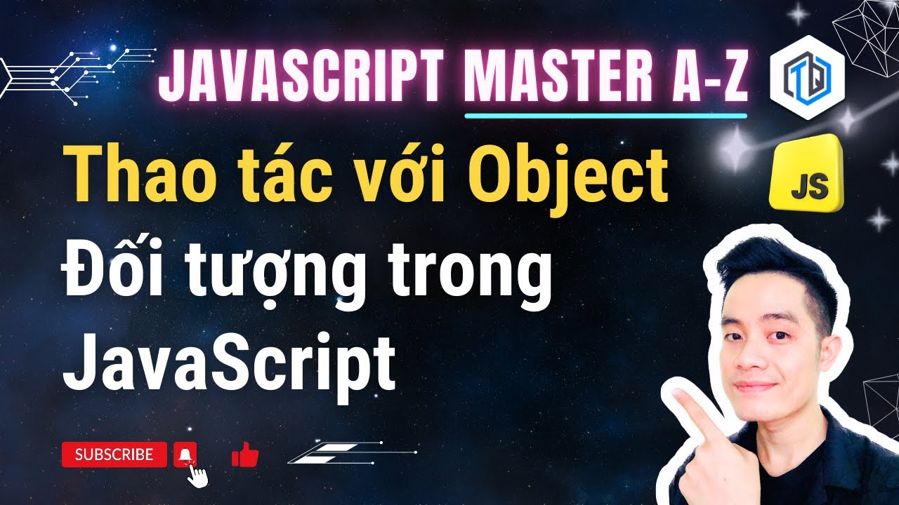 9. Working with Objects in JavaScript | JavaScript Master | TrungQuanDev
