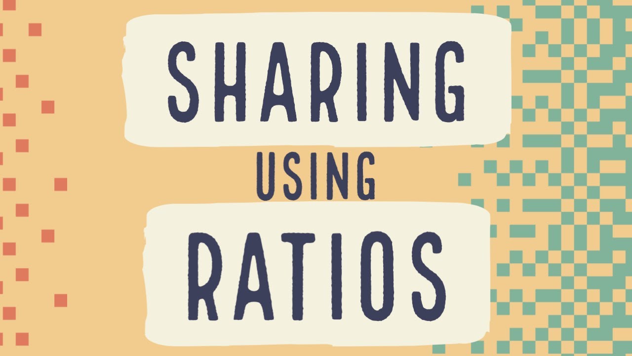 Sharing In A Given Ratio