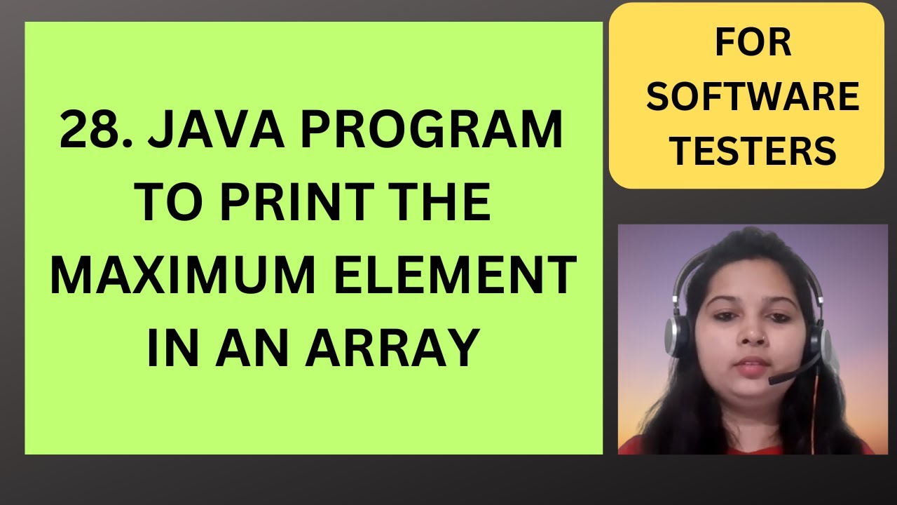 28. Java Program to Print the Largest element in an Array | Java Interview Questions