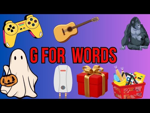 WORDS STARTING WITH G | FIRST WORDS OF A BABY | ENGLISH ALPHABET