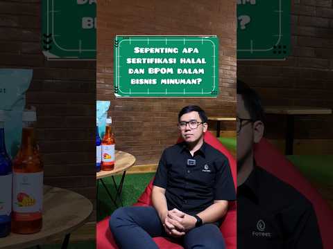 Ini dia pentingnya Sertifikasi Halal dan BPOM dalam bisnis minuman!