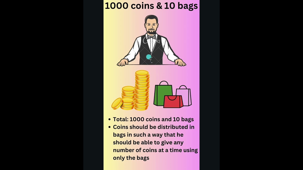 11.1 1000 coins and 10 bags #puzzles #riddles #interview #softwareengineering #engineering #cse