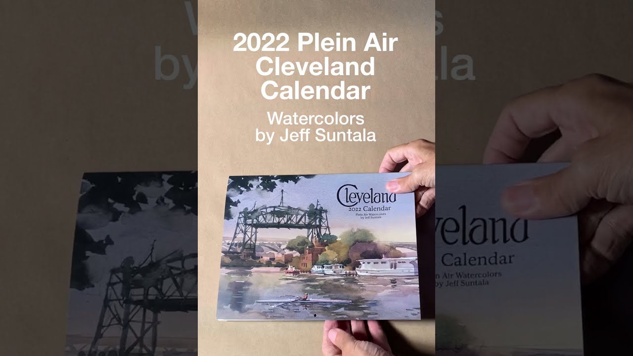 2022 Cleveland Plein Air Watercolors Calendar by Jeff Suntala