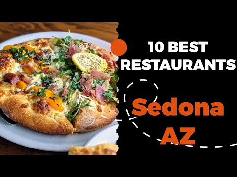 10 Best Restaurants in Sedona, Arizona (2022) - Top places the locals eat in Sedona, AZ.