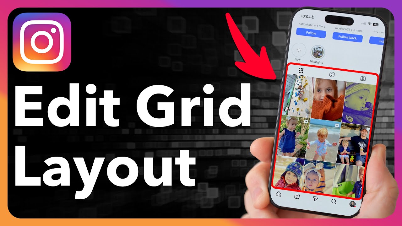 How To Change Instagram Grid Layout