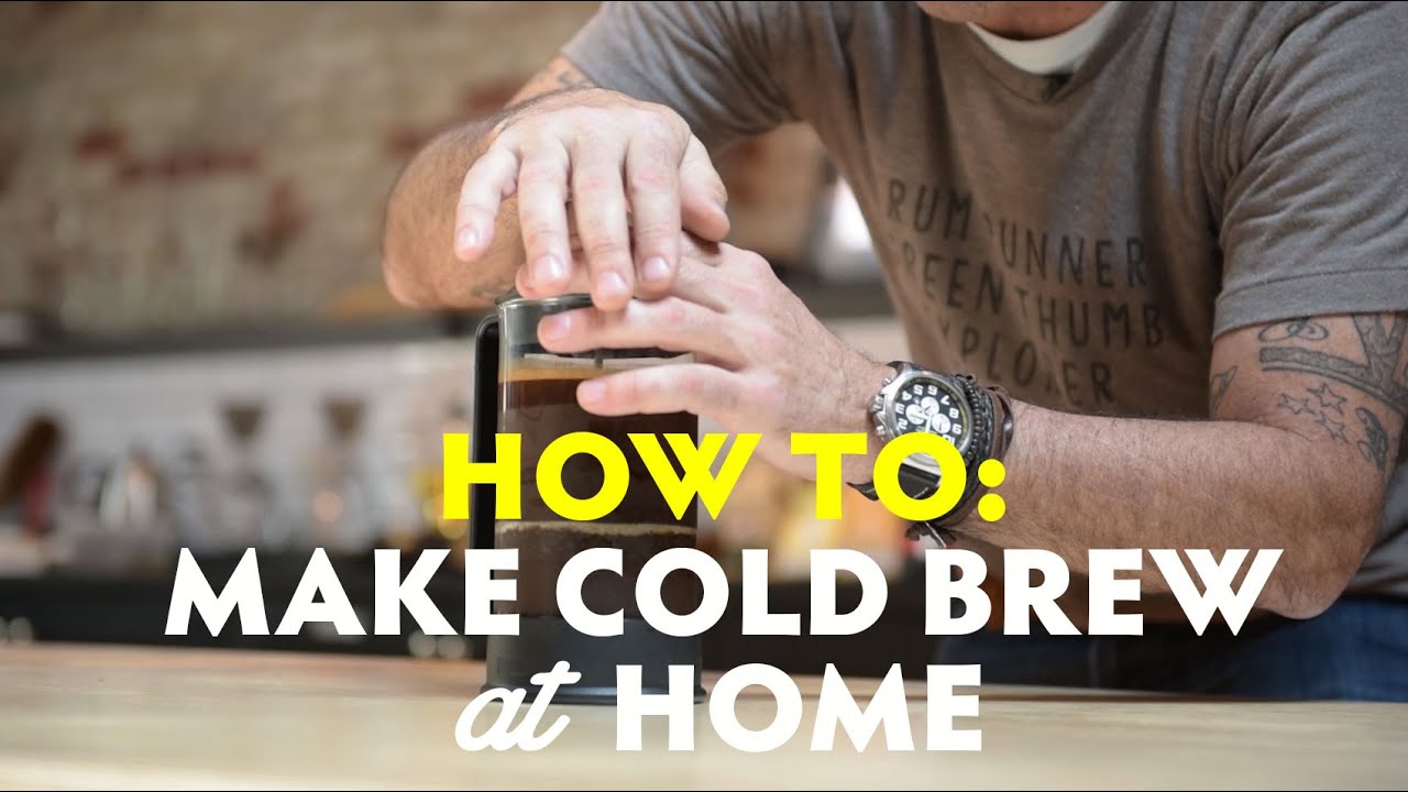 How To: Make Cold Brew at Home