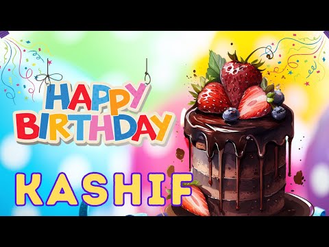 Happy Birthday Kashif, Birthday of Kashif, Best Birthday Wishes
