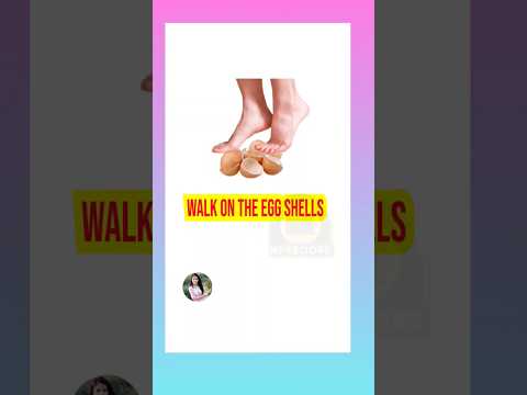 Walk on the Egg Shells #phrases #english #learnenglish #idioms #ytshorts