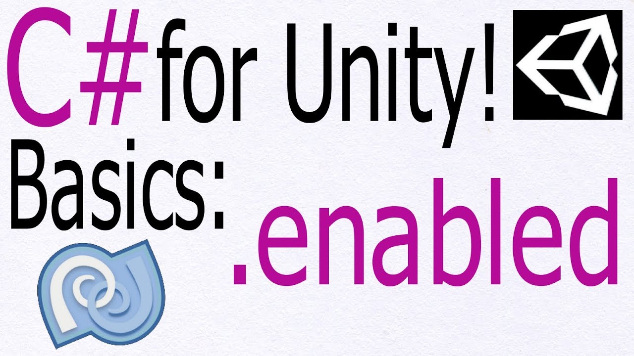 Unity C# Tutorial - Basics: .enabled - Activate or Deactivate a Component