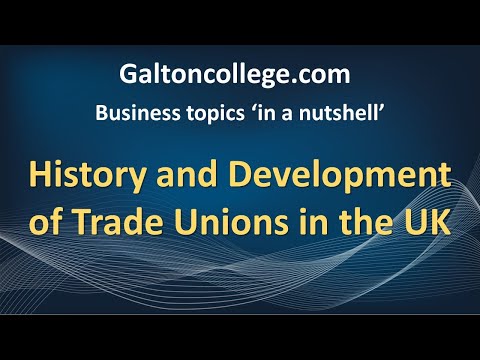 History and Development of Trade Unions in the UK