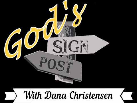 Gods Sign Post W/ Dana Christensen - EP 669 - Relying on GOD’s Promise - 6/19/2025