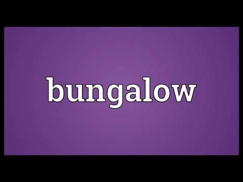 Bungalow Meaning
