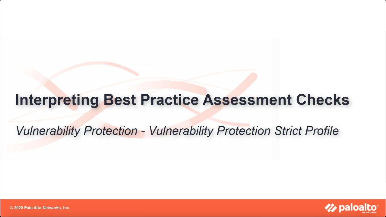 Vulnerability Protection Strict Profile - Interpreting BPA Checks - Objects