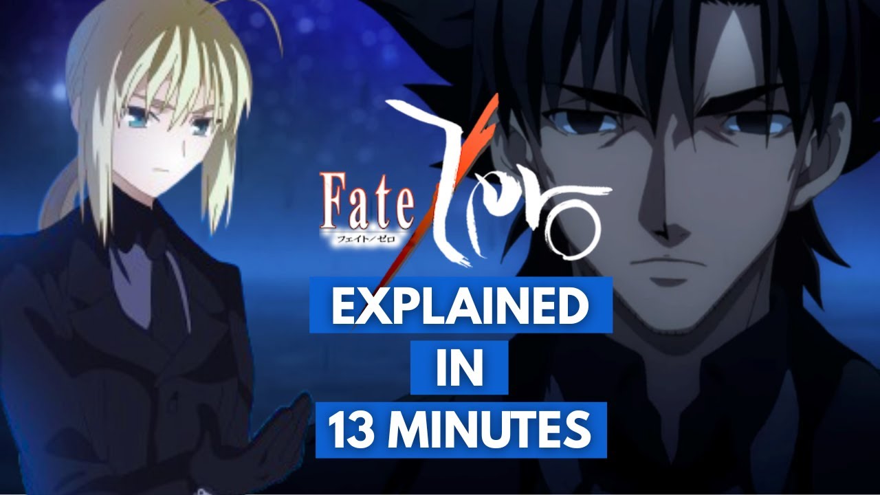 Fate/Zero Explained in 13 Minutes
