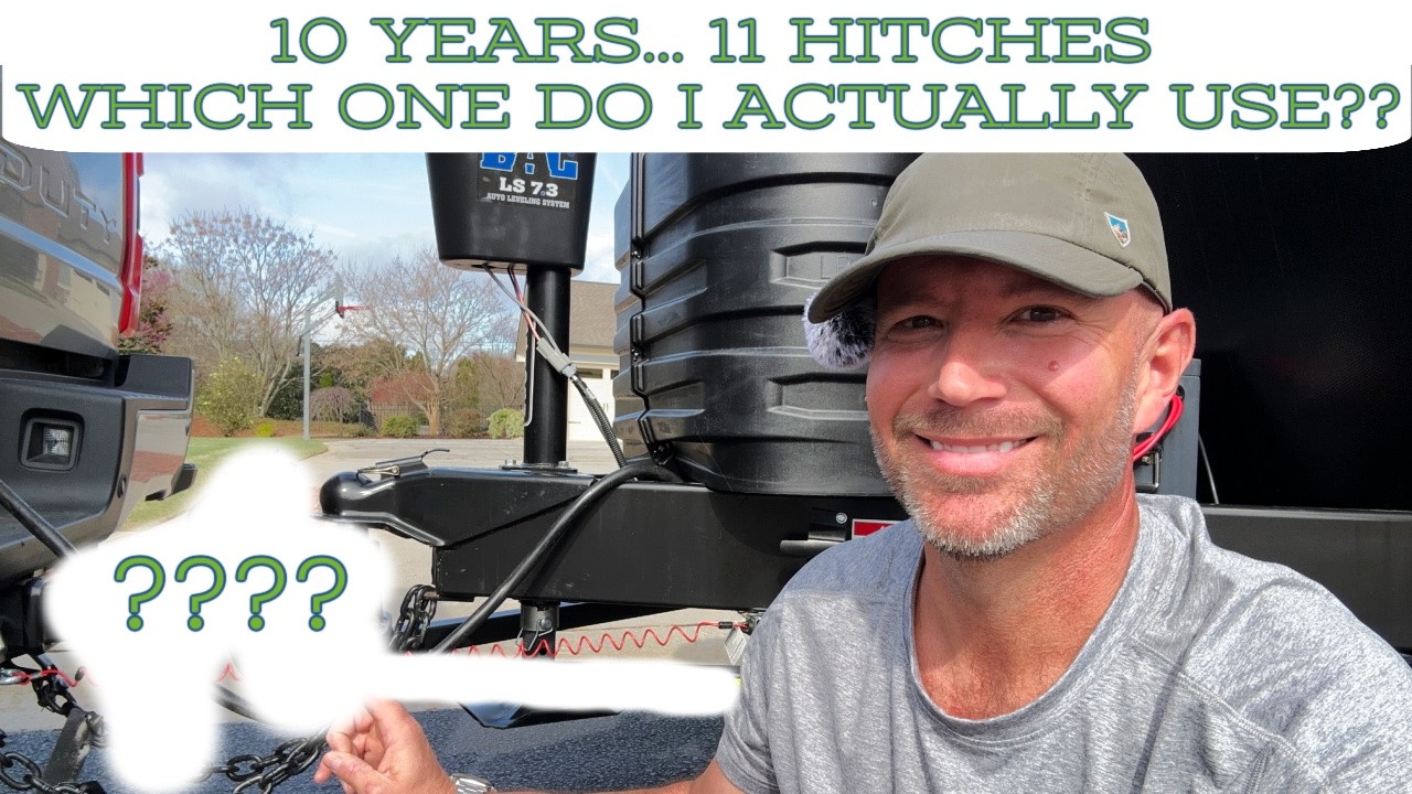 10 Years & 11 Weight Distribution Hitches // Which One Do We Actually Use??