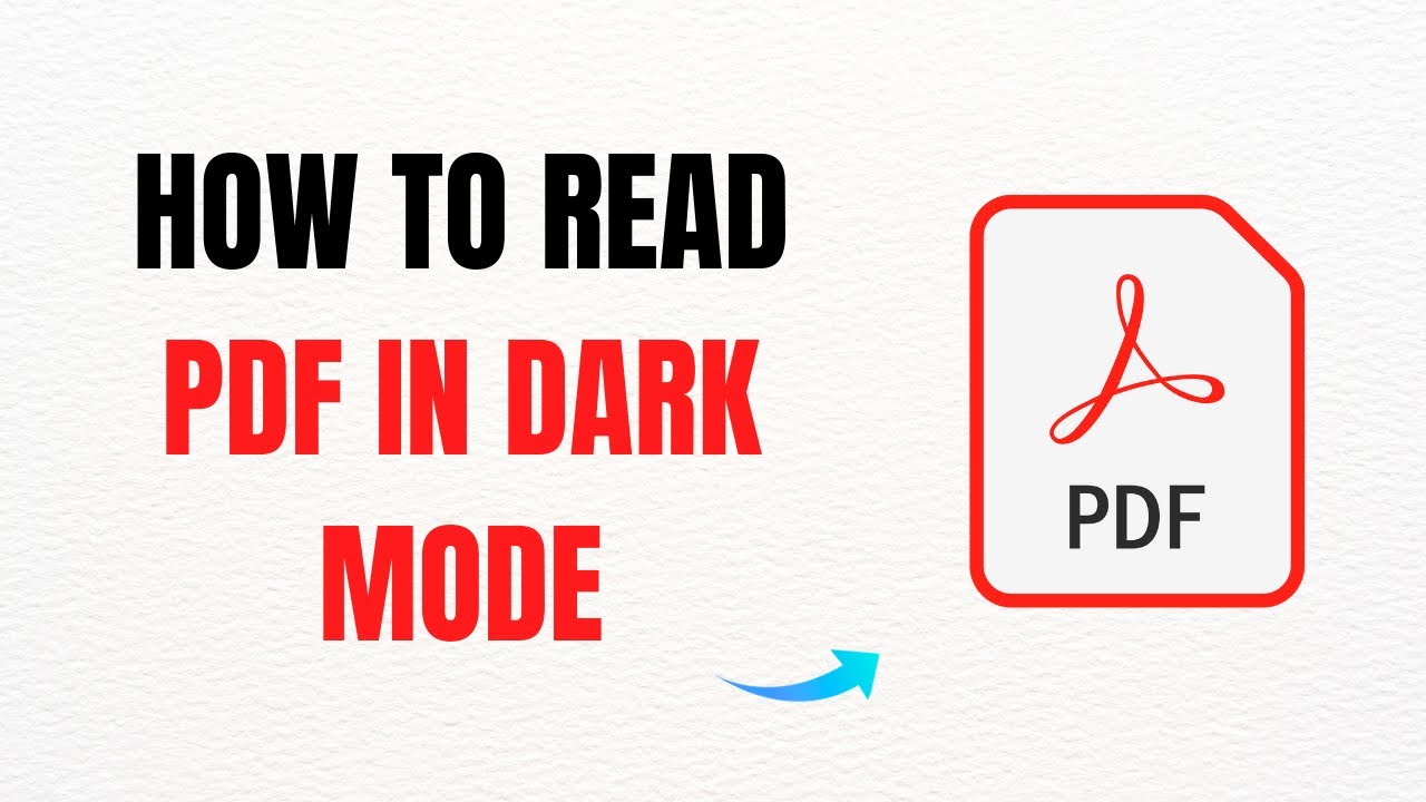 How to Read a PDF in Dark Mode – Full Guide