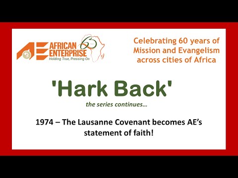 14 The Lausanne Covenant becomes AE's Statement of Faith