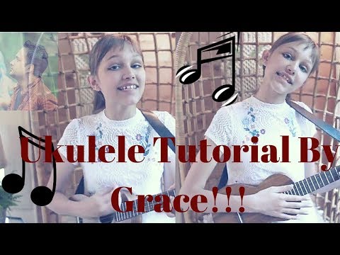Ukulele Tutorial By Grace Vanderwaal !!!