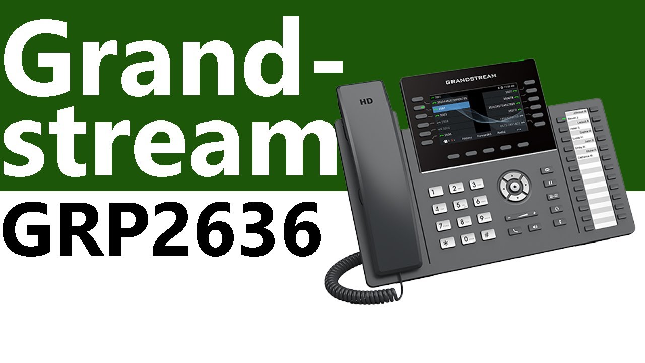 Grandstream GRP2636 12 Line IP Phone - Product Overview