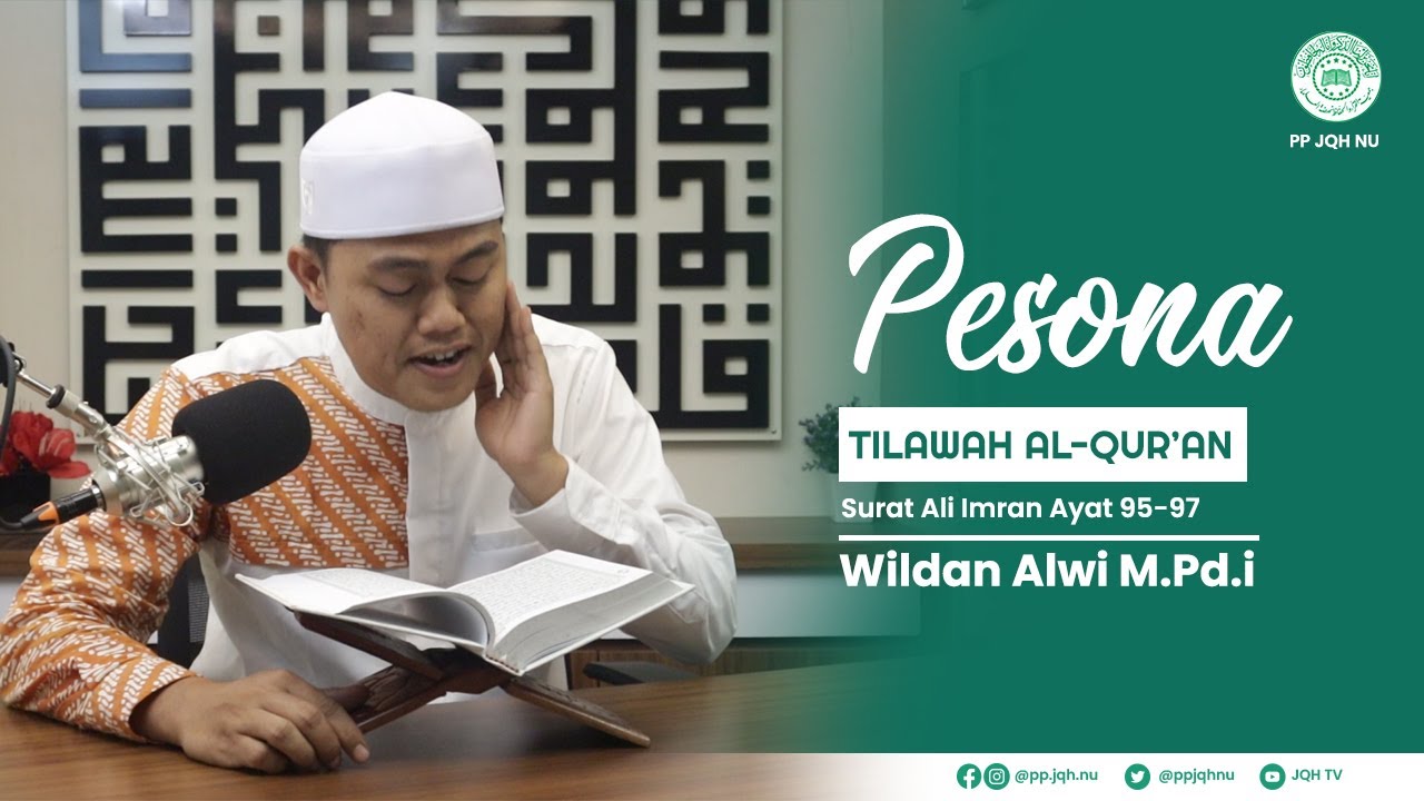 Maqra Tilawah Surah Ali Imran Ayat 95 97 Suara Khas Qori MQA