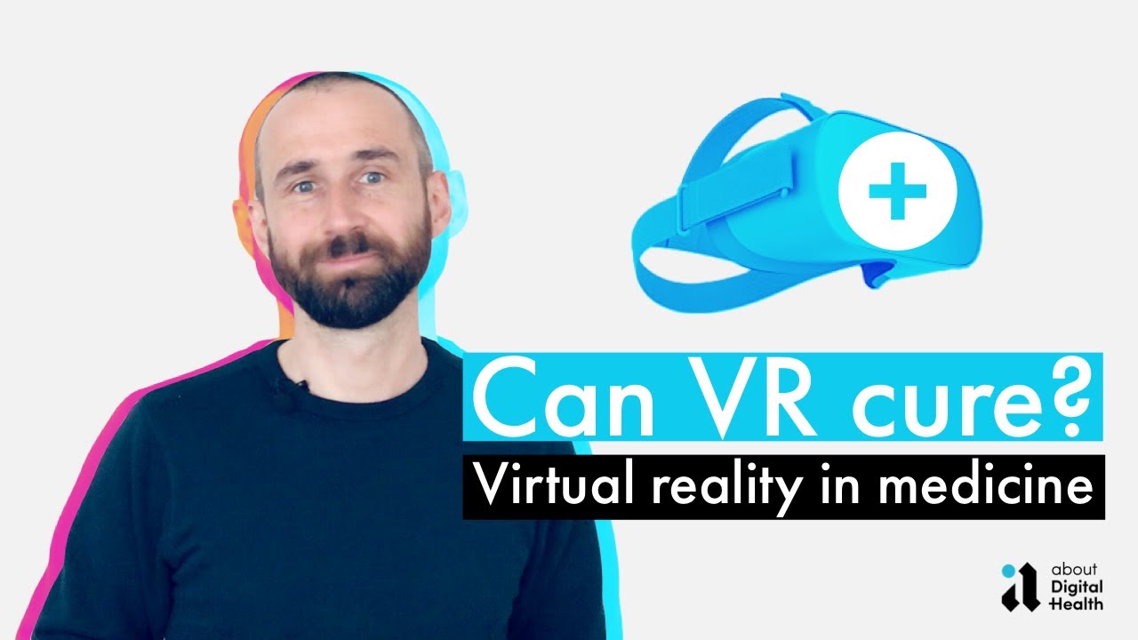 How is virtual reality (VR) used in medicine? How does VR therapy work?