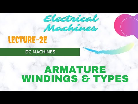 Armature Windings and Types Video Lecture - Crash Course (English) for ...