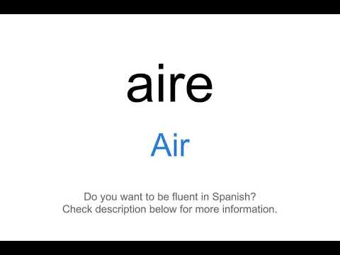 How to say "Air" in Spanish | aire