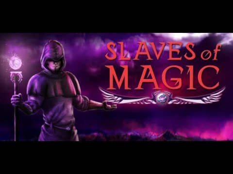 Slaves of Magic Unveils New Gameplay Trailer and Final Demo Content Patch!