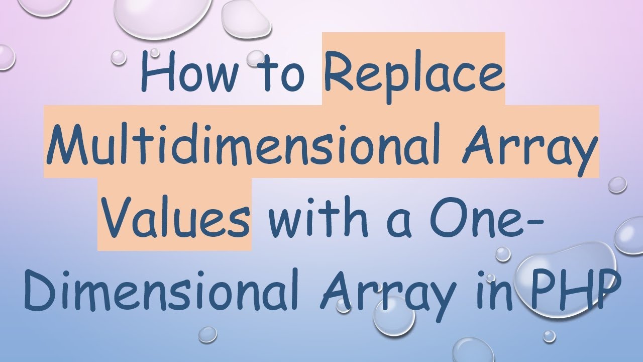 How to Replace Multidimensional Array Values with a One-Dimensional Array in PHP