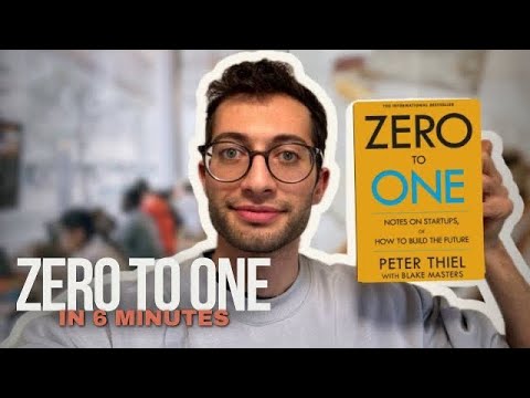 Zero to One Book Summary in 6 Minutes