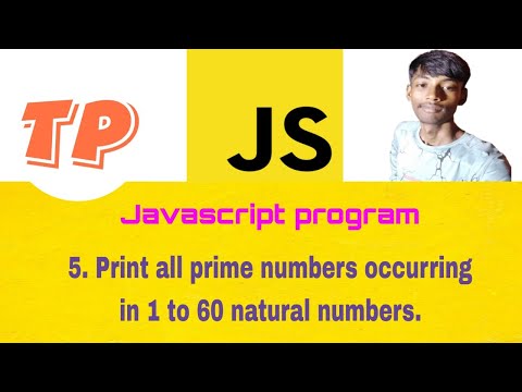 Print All Prime Numbers Occurring In 1 To 60 Natural Numbers #tezprogrammer #javascript
