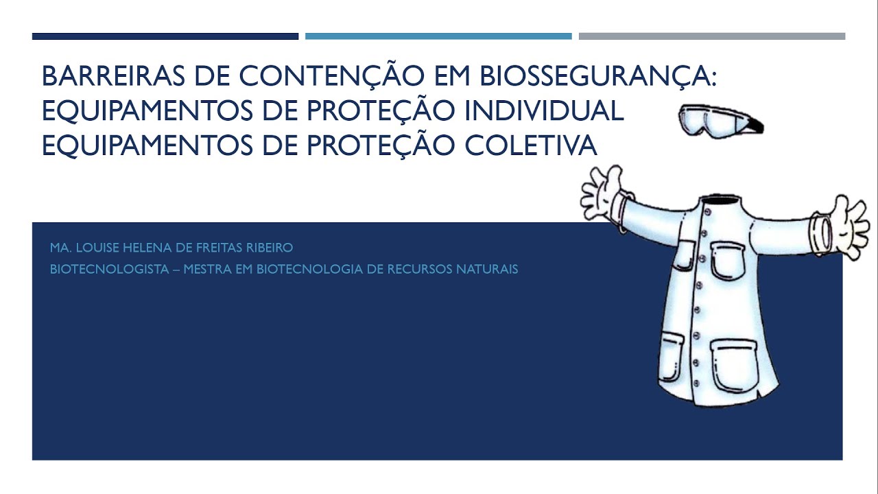 Biossegurança e Controle de Infecções Hospitalares - EPIs e EPCs - Profa Louise Helena