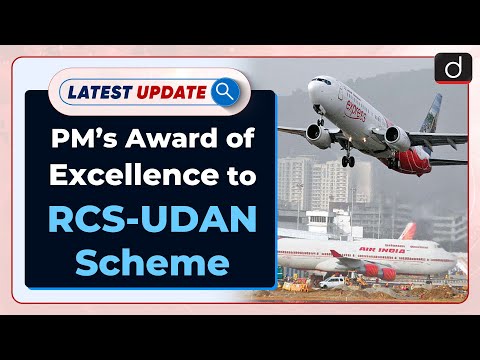 "PM's Award of Excellence to RCS-UDAN scheme": Latest update | Drishti IAS English