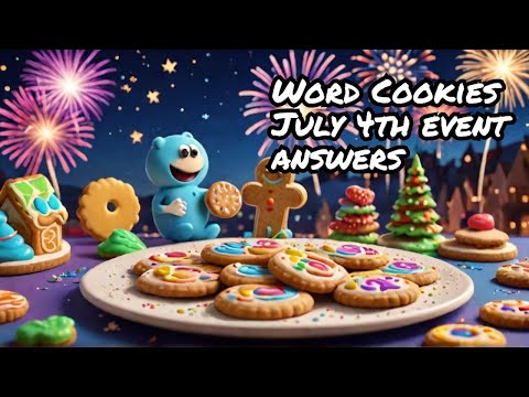 Word Cookies July 4th Event 2025 Answers 🎆 | All Levels Solved! 🍪✅