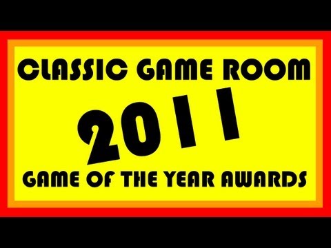 Classic Game Room - 2011 GAME OF THE YEAR AWARDS show!