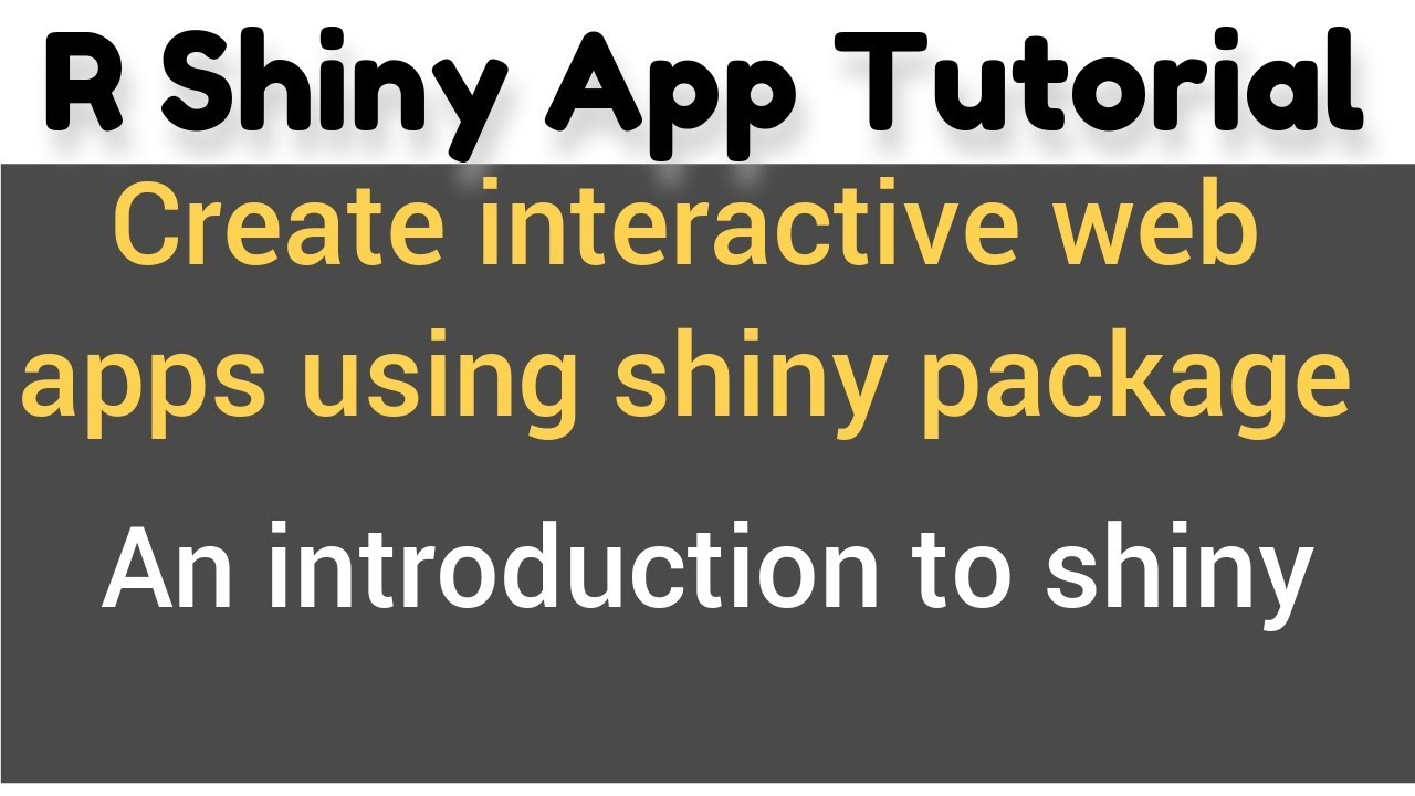 R Shiny app tutorial # 1 - How to make shiny apps - An introduction to Shiny